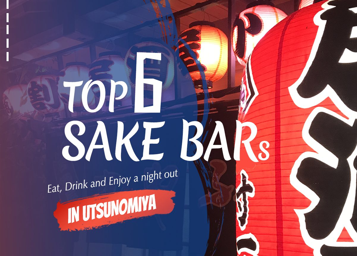 Enjoy Top 6 Sake Bars in Utsunomiya | Utsunomiya Night Guide